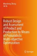 Robust Design and Assessment of Product and Production by Means of ...