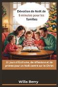D votion de No l de 5 minutes pour les familles: 31 jours d' critures ...