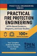 Practical Fire Protection Engineering NFPA-Based Problems, Diagrams ...