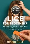 Lice for Beginners: A Complete Beginner's Guide to Identifying ...