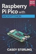 Raspberry Pi Pico with MicroPython: A Beginner's Guide to Programming, Sensors, GPIO, and IoT ...