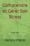 Comprendre et G rer Son Stress: Guide 2025 | Powell's Books