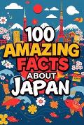 100 Amazing Facts About Japan: Mind-Blowing Fun Facts About Japan ...