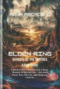 Elden Ring: Shadow of the Erdtree Game Guide: Unlock Every Secret in ...