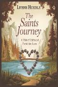 The Saints Journey: A Tale Of Faith And Forbidden Love | Powell's Books