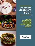 Creative Kumihimo Book: Learn 20 Techniques to Craft Stunning Braided ...