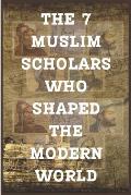 The 7 Muslim Scholars Who Shaped the Modern World | Powell's Books