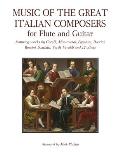 Music of the Great Italian Composers for Flute and Guitar: featuring ...