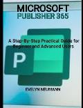Microsoft Publisher 365: A Step-by-Step Practical Guide for Beginner and Advanced Users | Powell ...