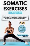 Somatic Exercises for Weight Loss: Your 28-day Somatic Workout Plan to ...