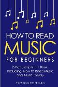 How to Read Music: For Beginners - Bundle - The Only 2 Books You Need ...