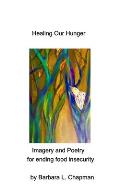 Healing Our Hunger: Imagery and Poetry for Ending Food Insecurity ...