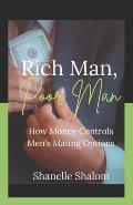 Rich Man, Poor Man: How Money Controls Men's Mating Options | Powell's ...