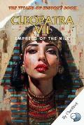 Cleopatra VII: Empress of the Nile: Unraveling the Life, Love, and ...