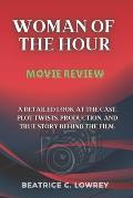 Woman of the Hour (Movie Review): A Detailed Look at the Cast, Plot ...