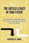 The untold legacy of Sam fisher: Unveiling the Stealth Icon's Journey ...