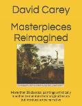 Masterpieces Reimagined: More than 50 classical paintings artistically ...