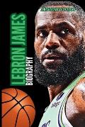 Lebron James Biography: The Life of LeBron James | Powell's Books