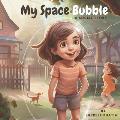 My Space Bubble - A Social Story: Learning about personal space and it ...