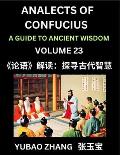 Analects of Confucius (Part 23)- A Guide to Ancient Wisdom, Learn ...