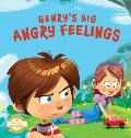 Henry's Big Angry Feelings: Social Emotional Book To Help Kids With ...